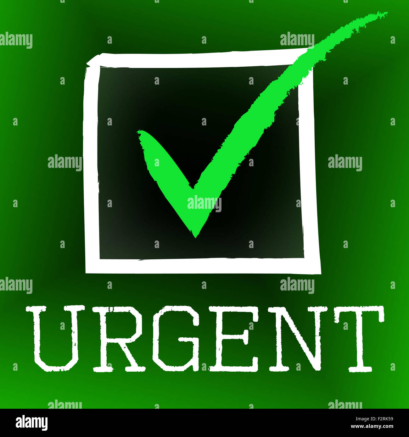 Tick Urgent Meaning Instant Ok And Approved Stock Photo - Alamy