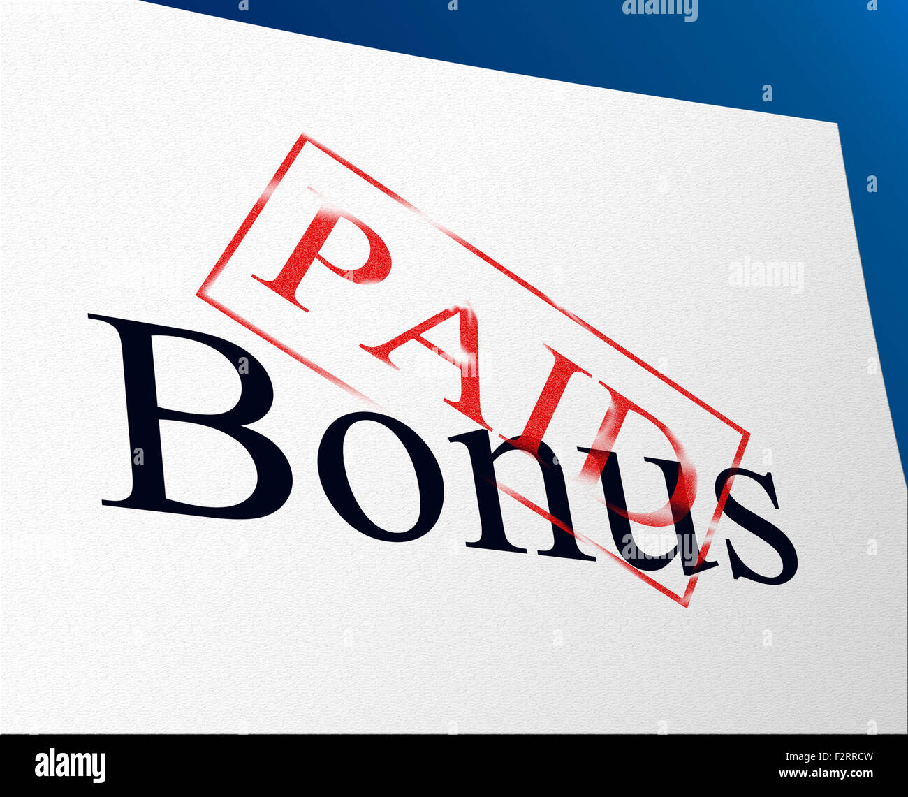 Bonus Paid Indicating For Free And Extra Stock Photo - Alamy