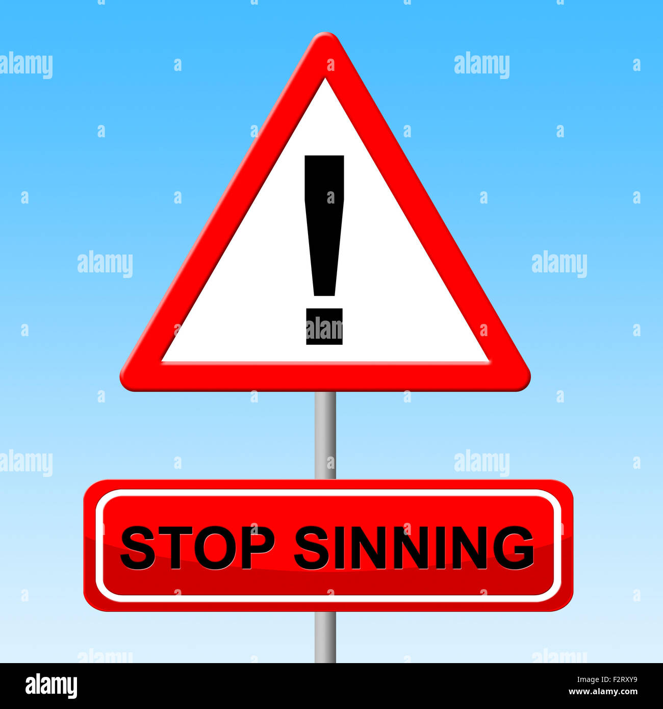 Stop Sinning Representing Warning Sign And Caution Stock Photo - Alamy