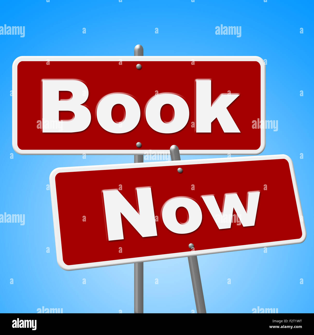 Book Now Signs Showing At This Time And Reserve Stock Photo - Alamy
