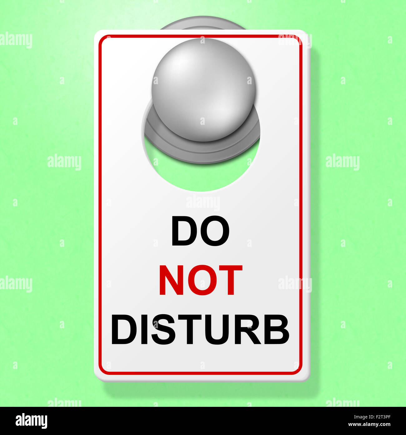 Do Not Disturb Meaning Place To Stay And Hotel Stock Photo - Alamy