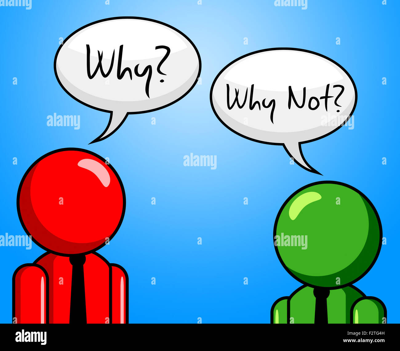 Why Not Meaning Point Of View And Opinion Reasoning Stock Photo - Alamy