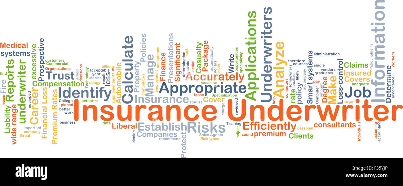 Background concept wordcloud illustration of insurance underwriter ...