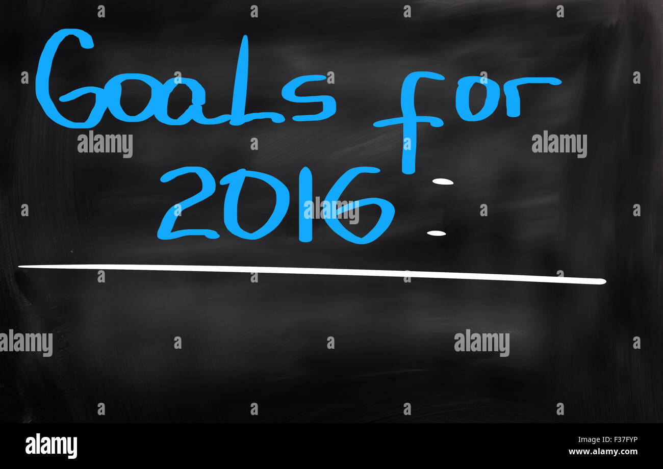 Goals For 2016 Concept Stock Photo - Alamy