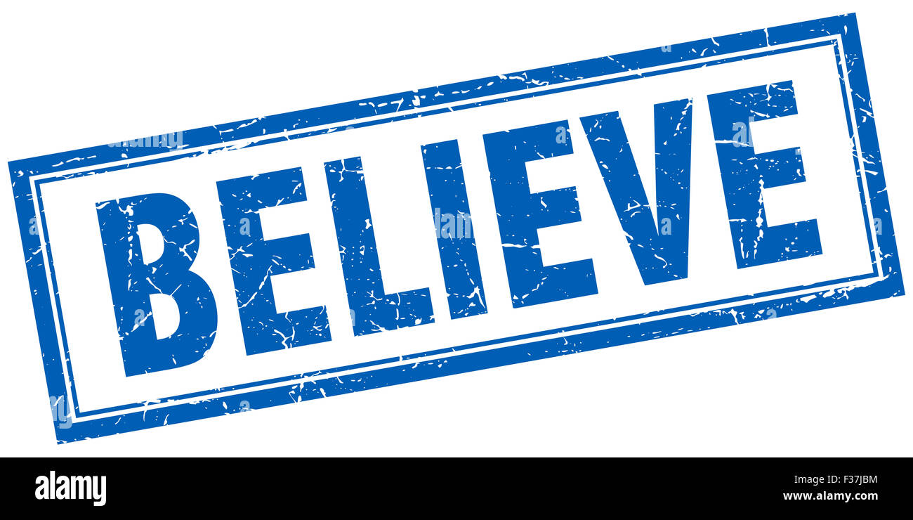 believe blue square grunge stamp on white Stock Photo - Alamy