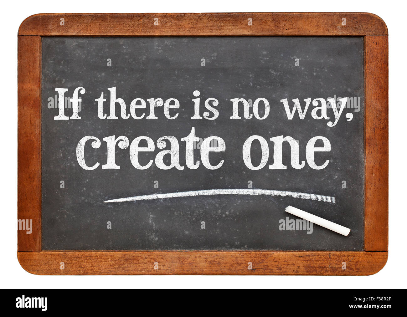 If there is no way, create one - motivational phrase on a vintage slate ...