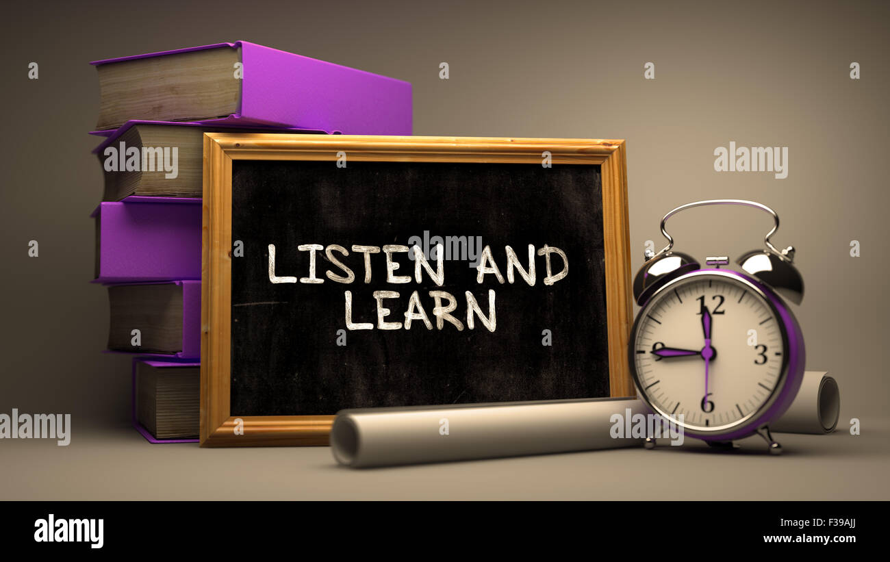 Listen and Learn - Motivational Quote Hand Drawn on Chalkboard. Blurred ...