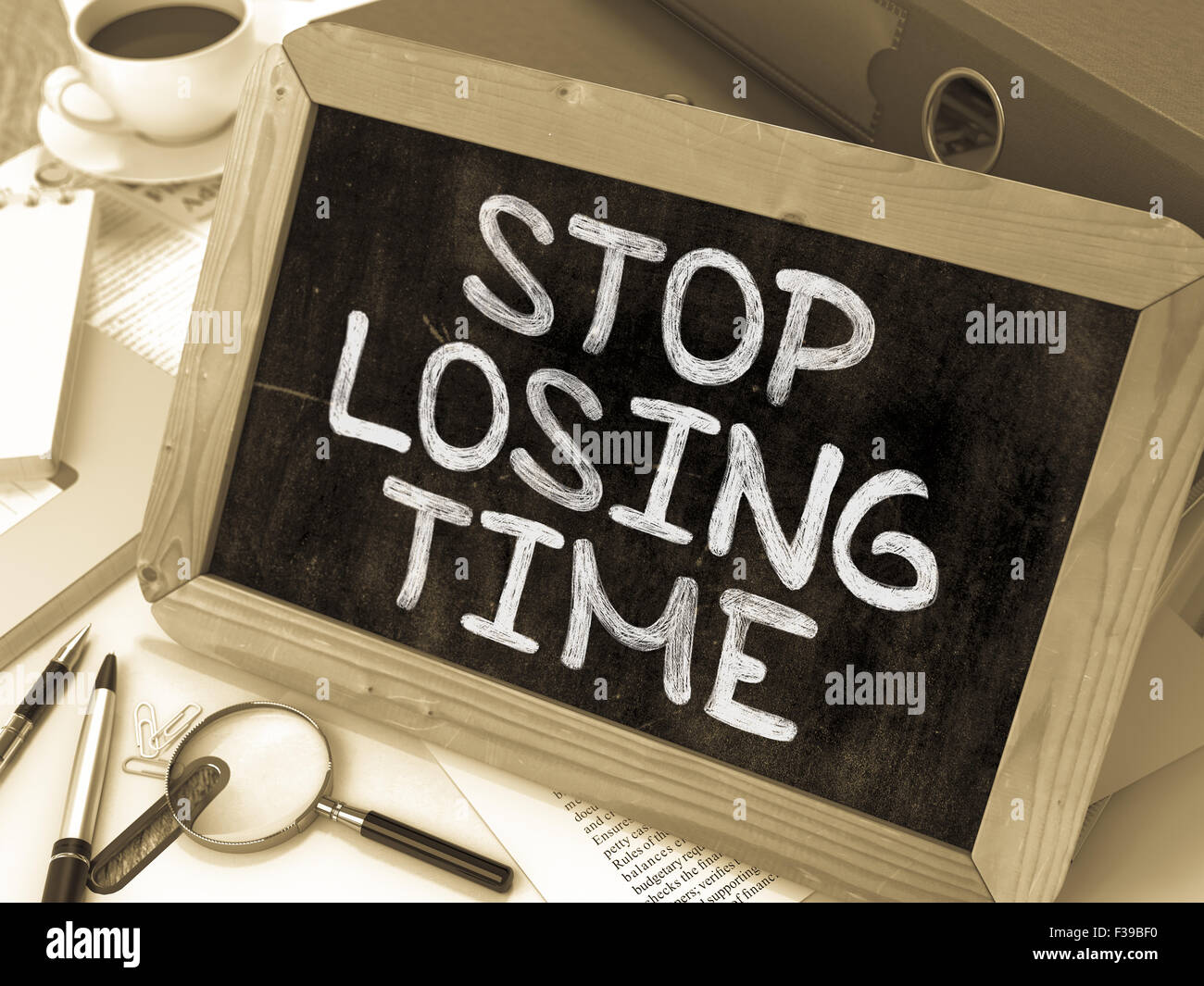 Stop Losing Time. Motivational Quote Handwritten on Chalkboard ...