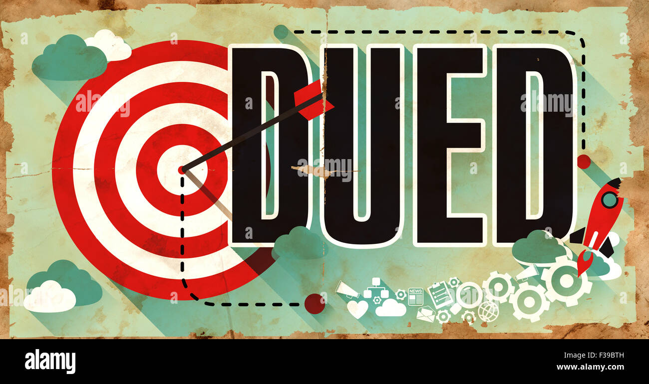 DUED Word Drawn on Old Poster. Business Concept in Flat Design Stock ...