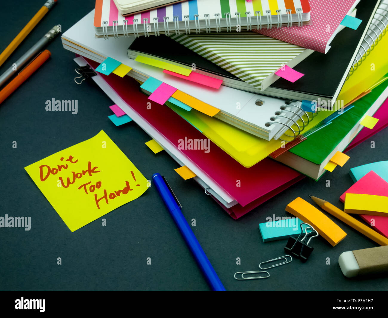 Somebody Left the Message on Your Working Desk; Don't Work Too Hard ...