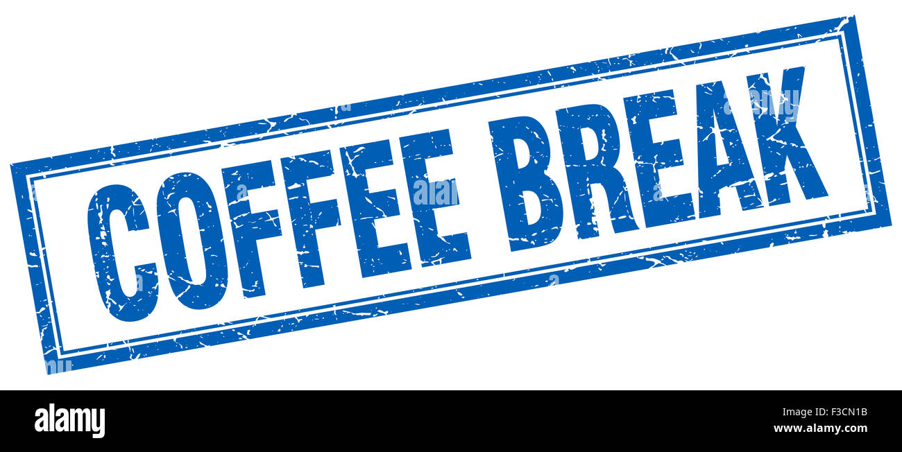 coffee break blue square grunge stamp on white Stock Photo - Alamy