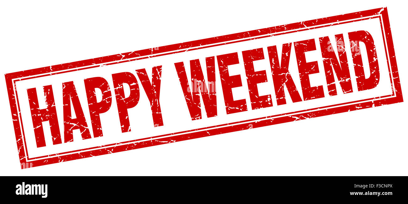 happy weekend red square grunge stamp on white Stock Photo - Alamy