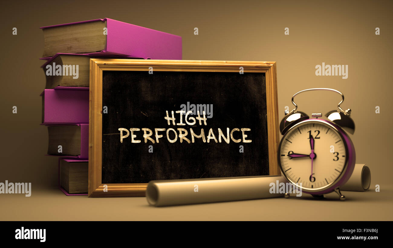 Handwritten High Performance on a Chalkboard Stock Photo - Alamy
