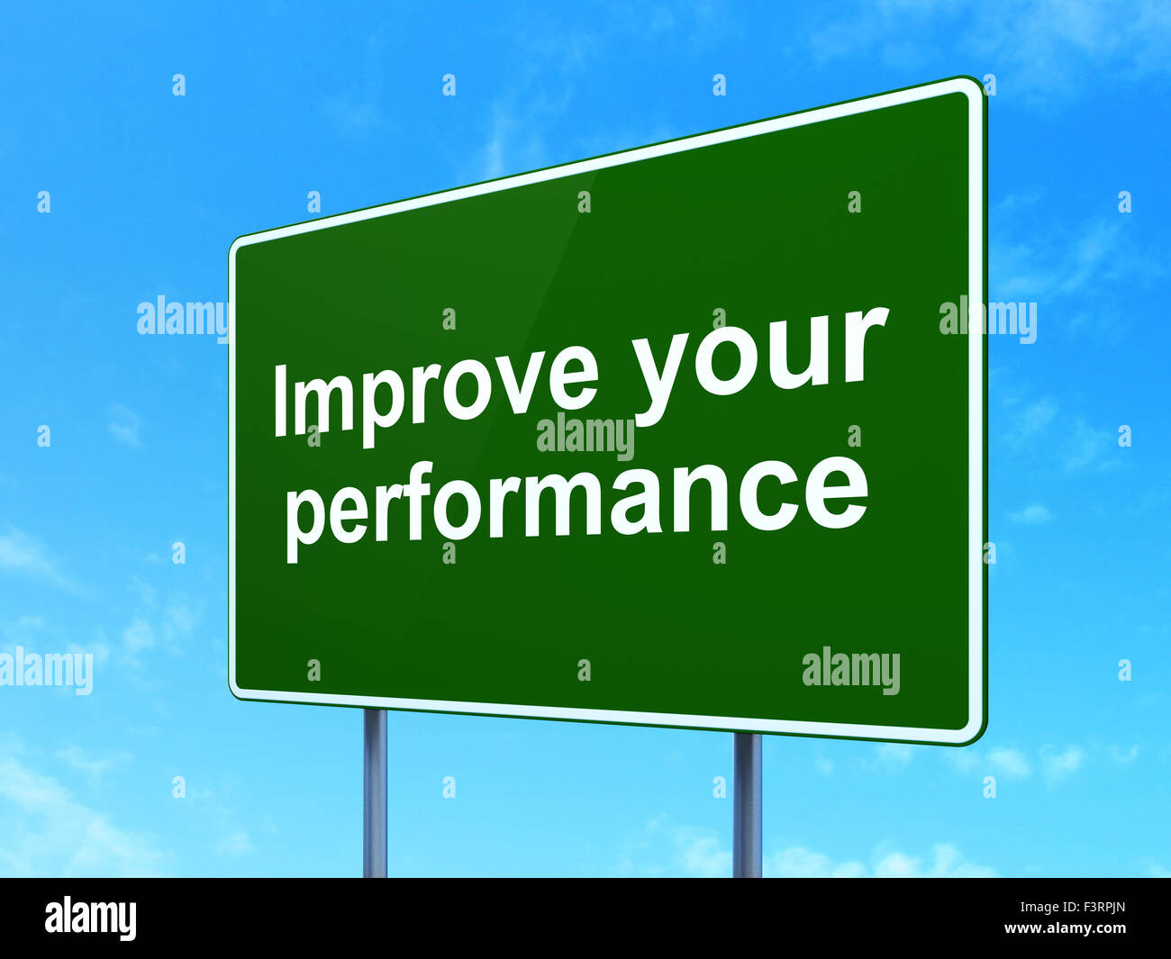 Education concept: Improve Your Performance on road sign background ...