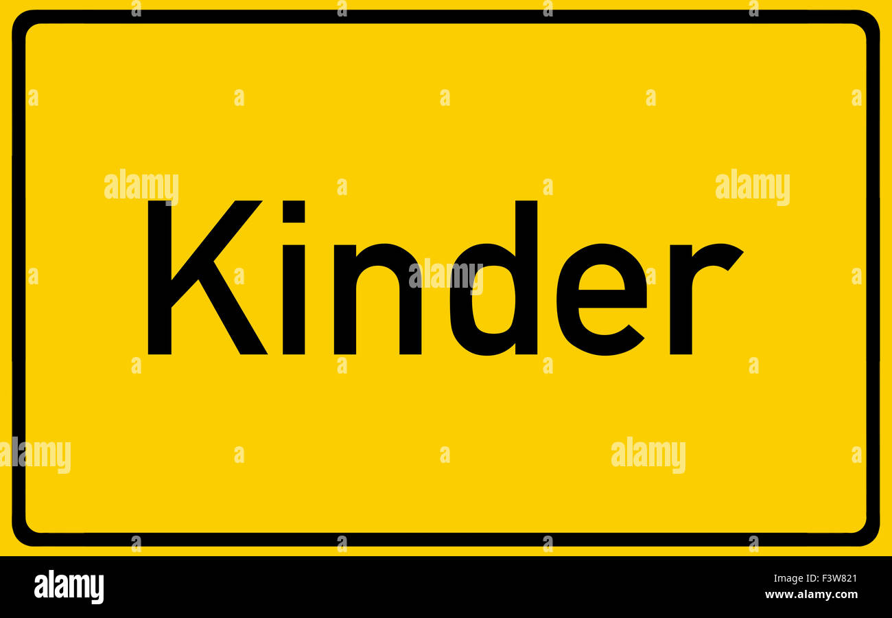 Kinder sign hi-res stock photography and images - Alamy