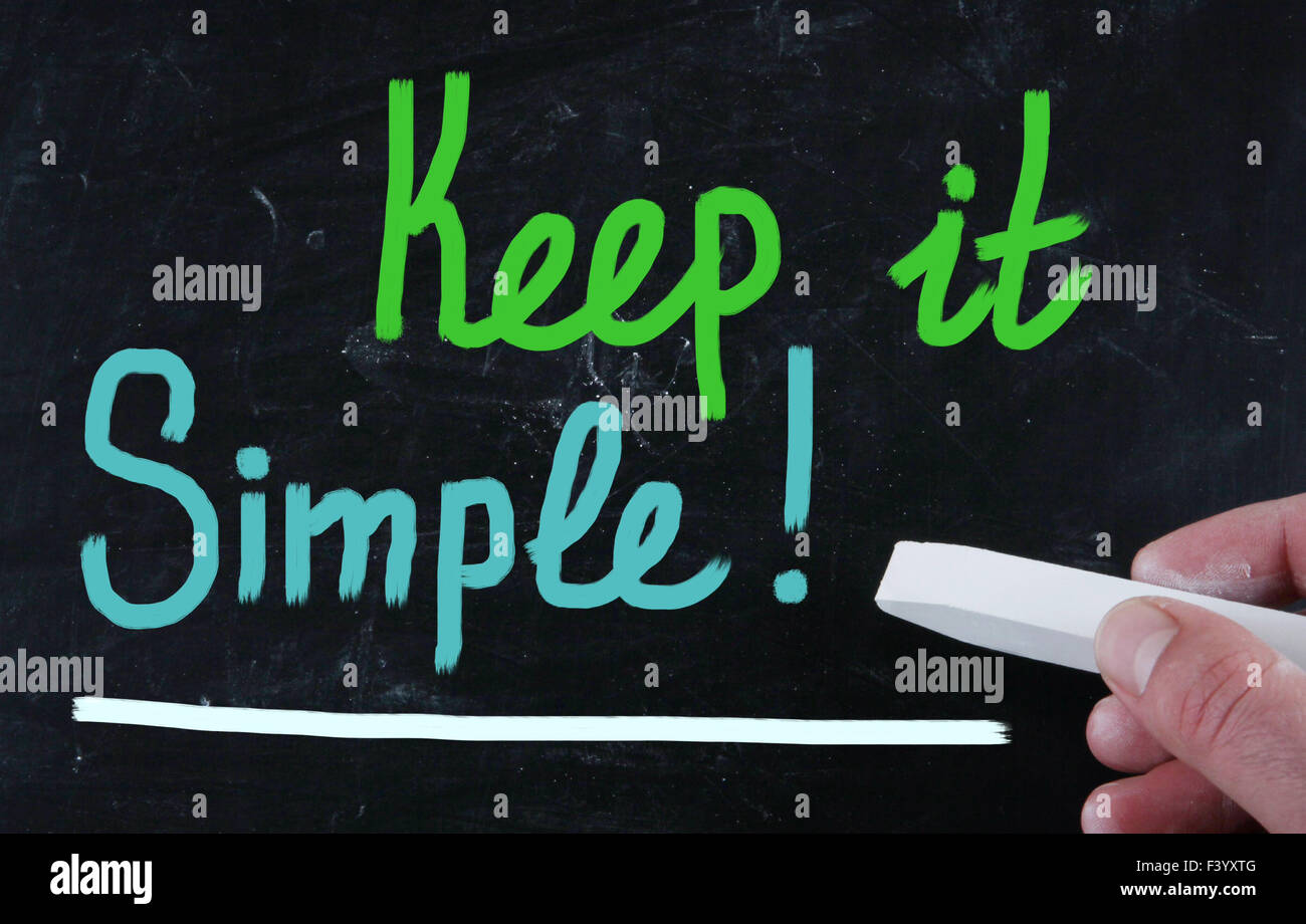 Keep It Simple High Resolution Stock Photography and Images - Alamy