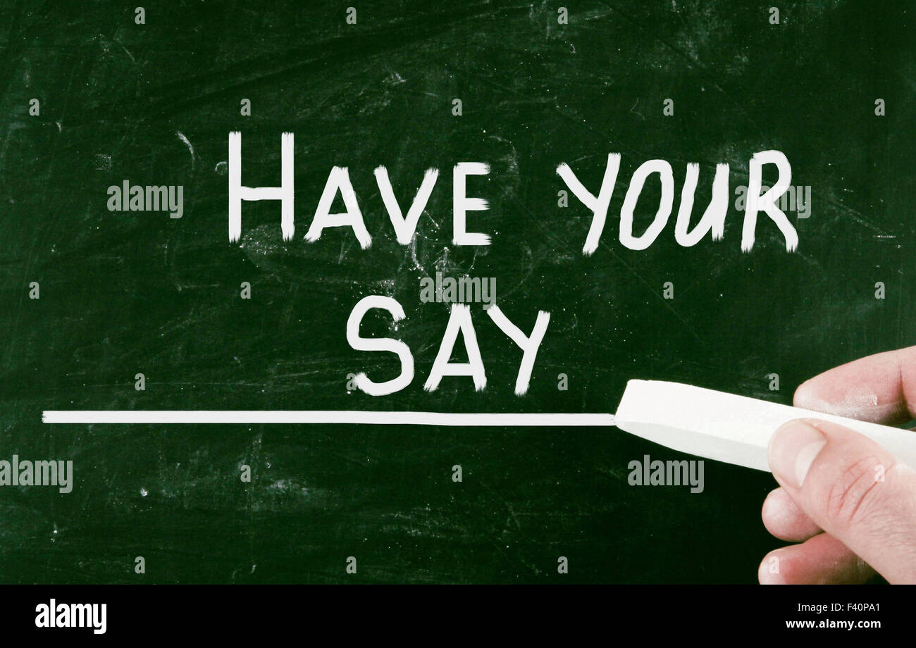 have your say Stock Photo - Alamy