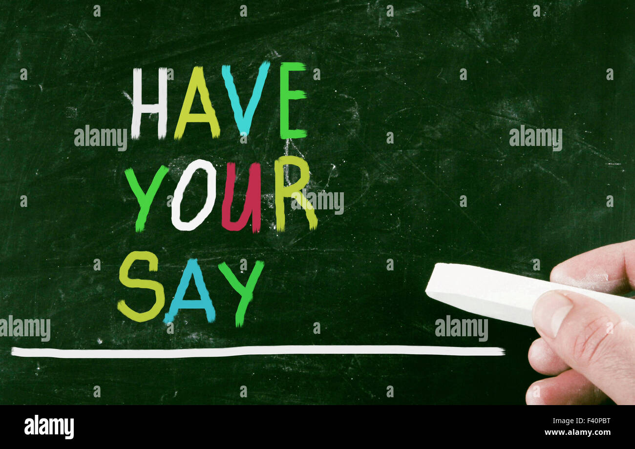 have your say Stock Photo - Alamy