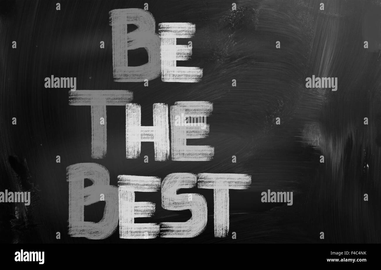 Be The Best Concept Stock Photo - Alamy