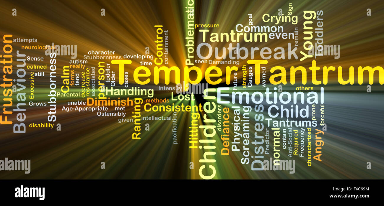 Background concept wordcloud illustration of temper tantrum glowing ...