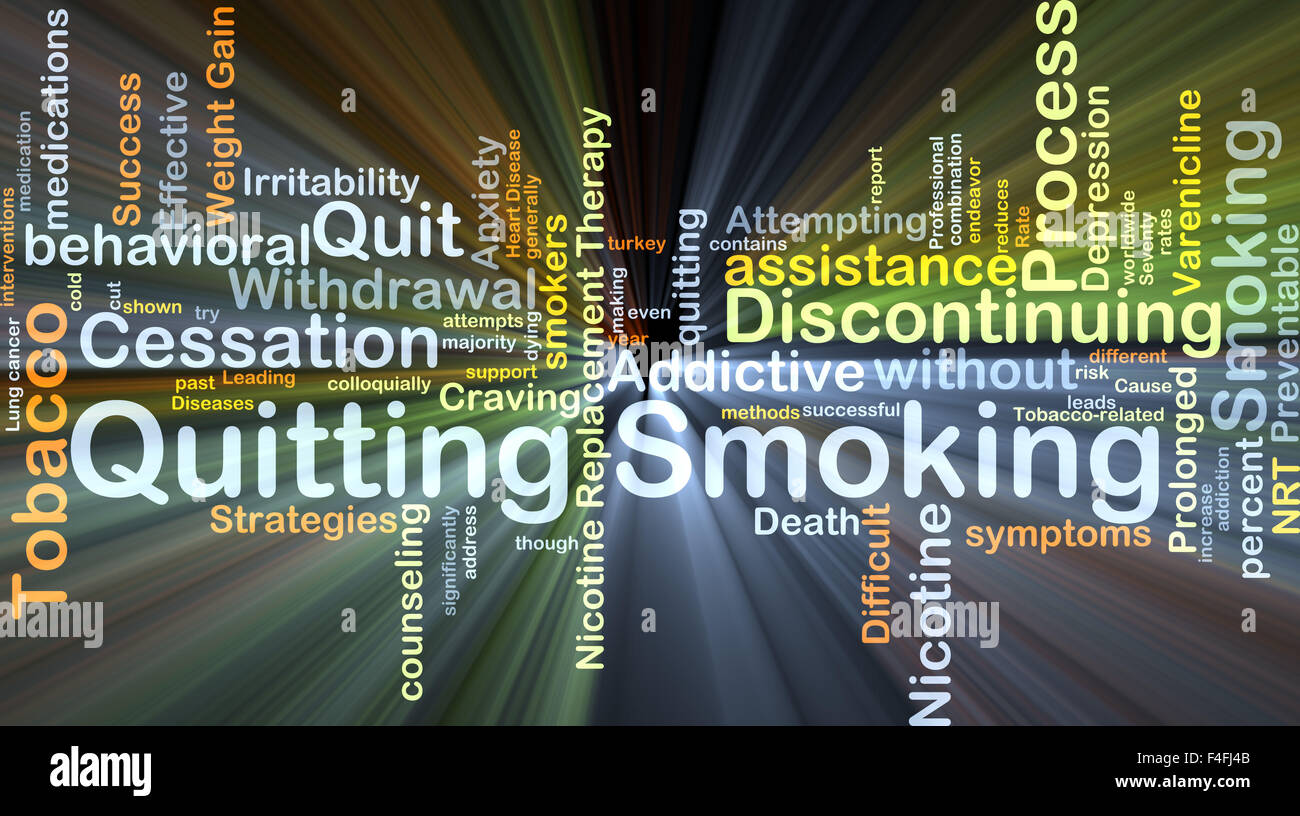Background concept wordcloud illustration of quitting smoking glowing ... Background concept wordcloud illustration of quitting smoking glowing ...