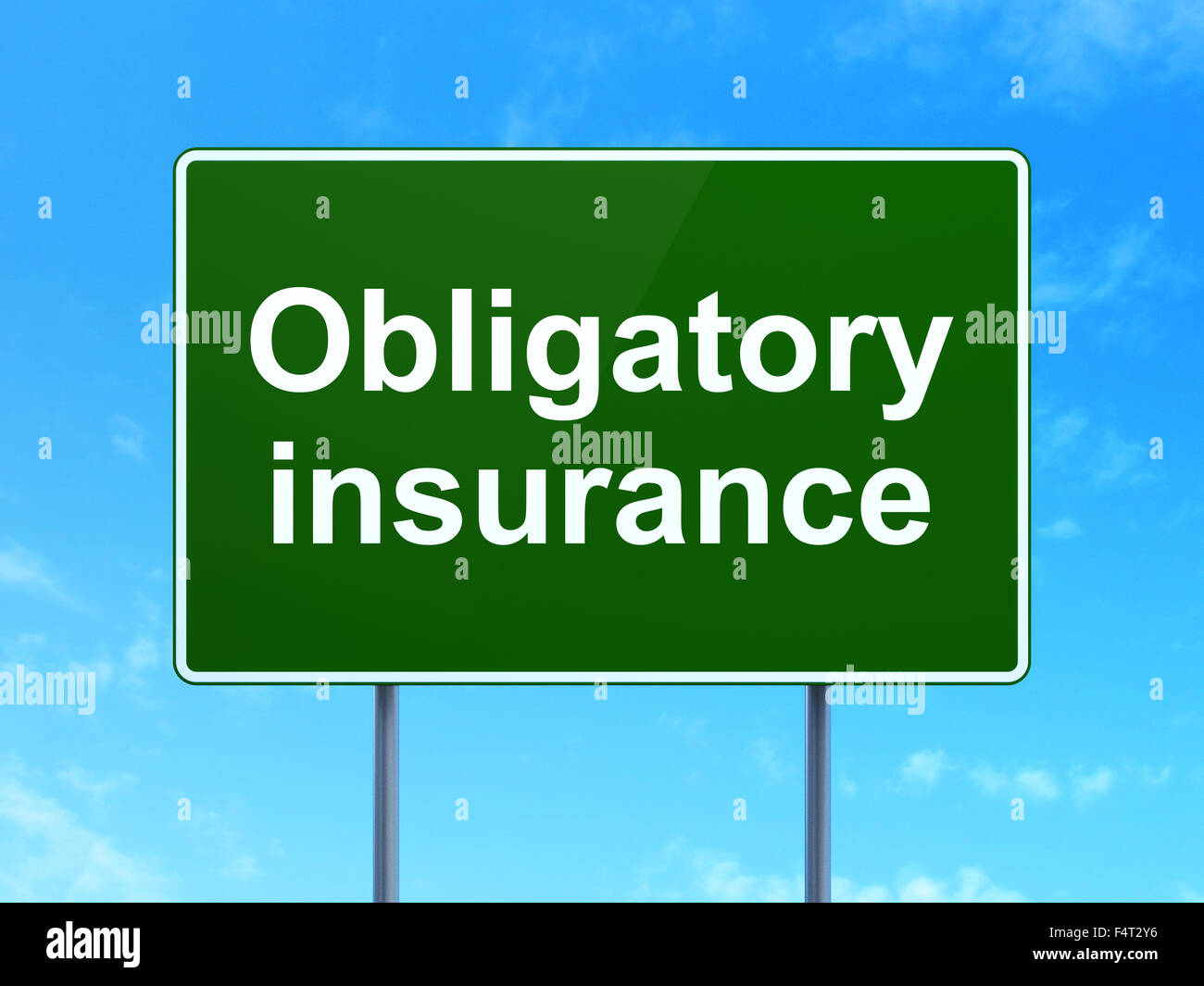 Insurance concept: Obligatory Insurance on road sign background Stock ...