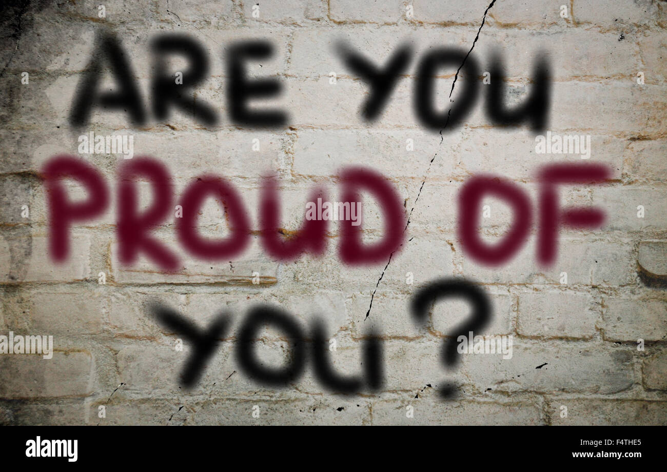 Are You Proud Of You Concept Stock Photo - Alamy
