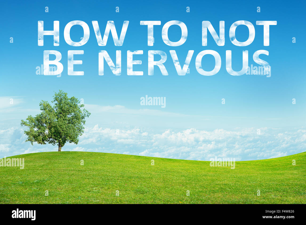 Landscape with words how to not be nervous Stock Photo - Alamy