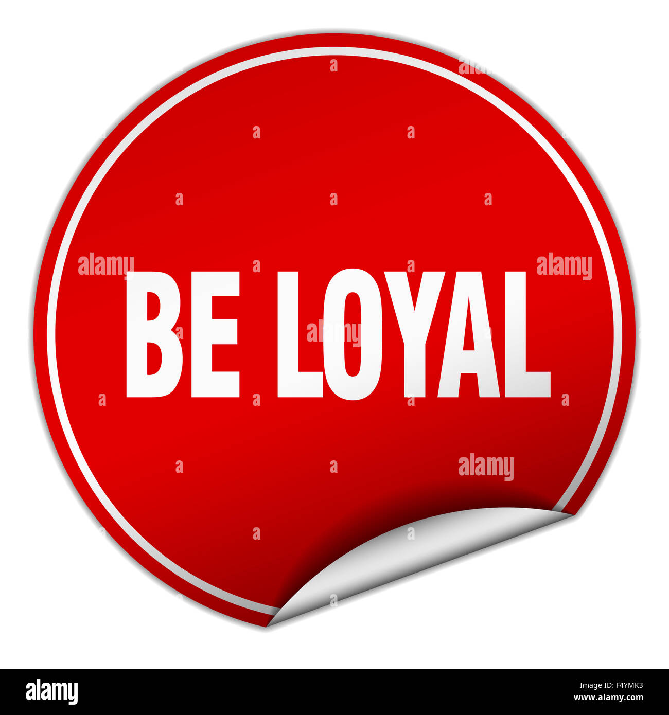 be loyal round red sticker isolated on white Stock Photo - Alamy