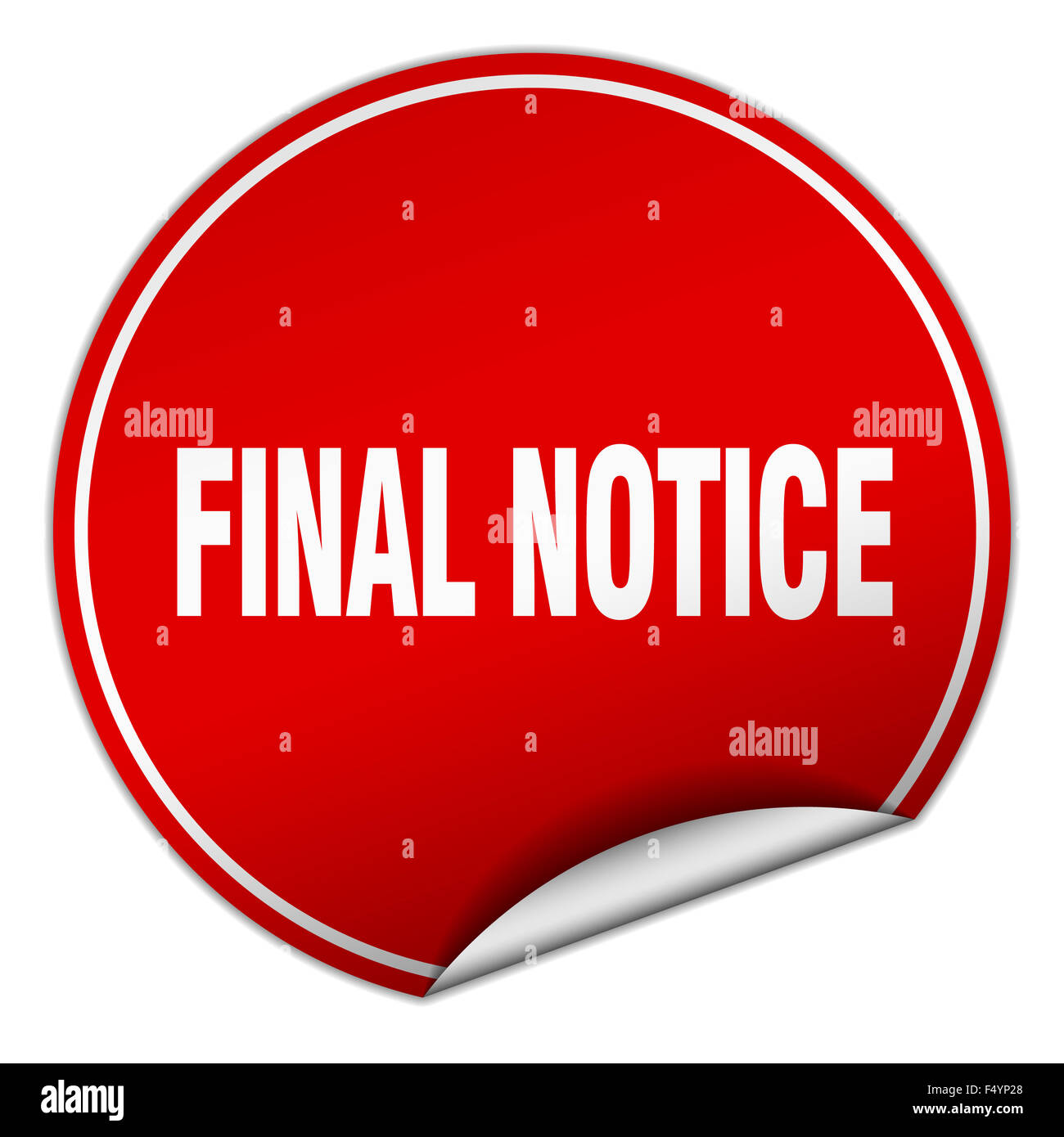 final notice round red sticker isolated on white Stock Photo - Alamy