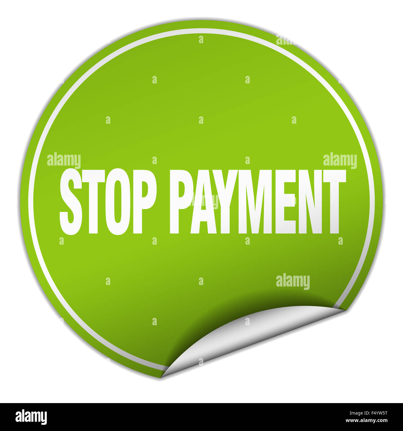 stop payment round green sticker isolated on white Stock Photo - Alamy