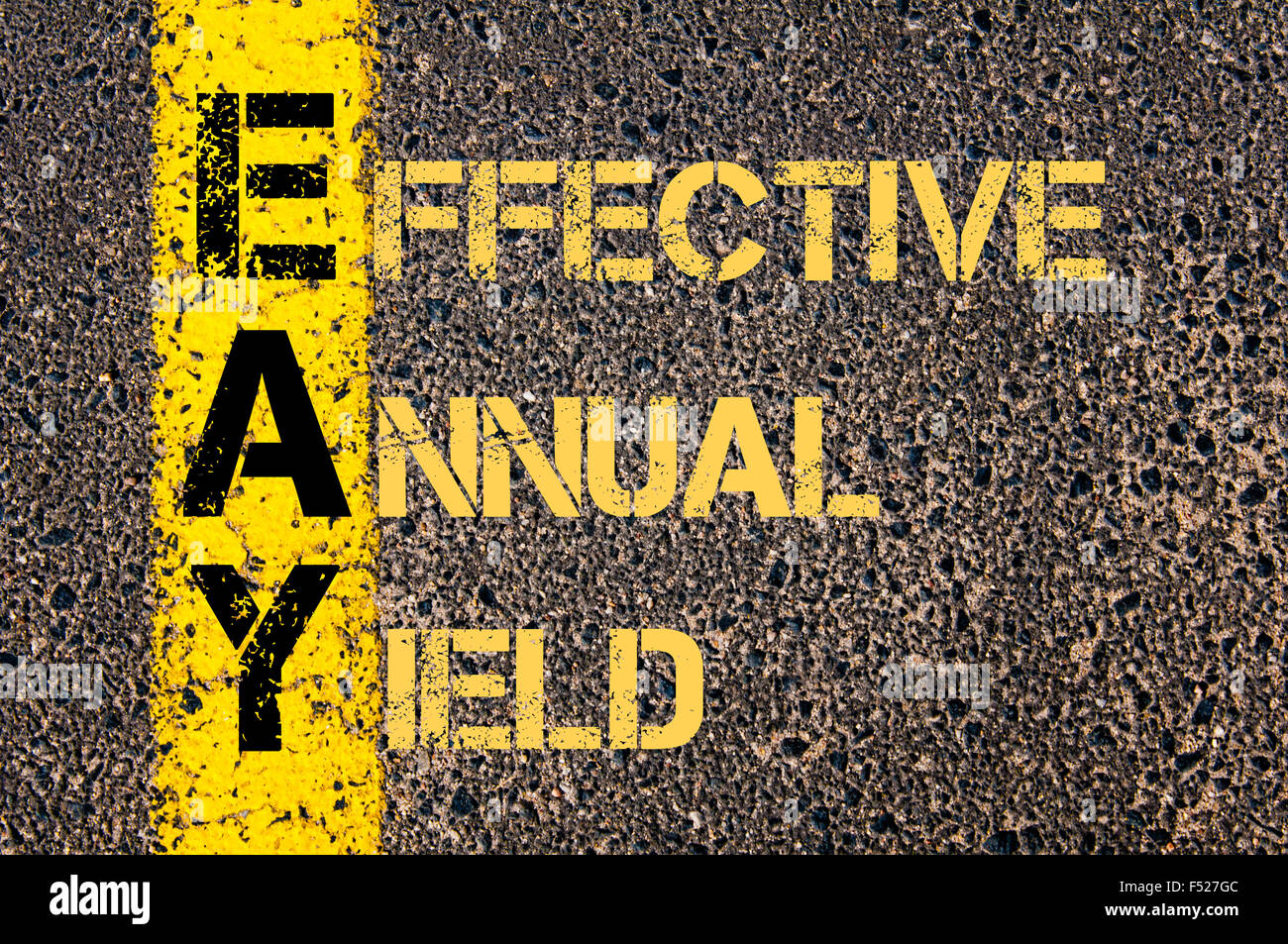 Concept image of Business Acronym EAY as EFFECTIVE ANNUAL YIELD written ...
