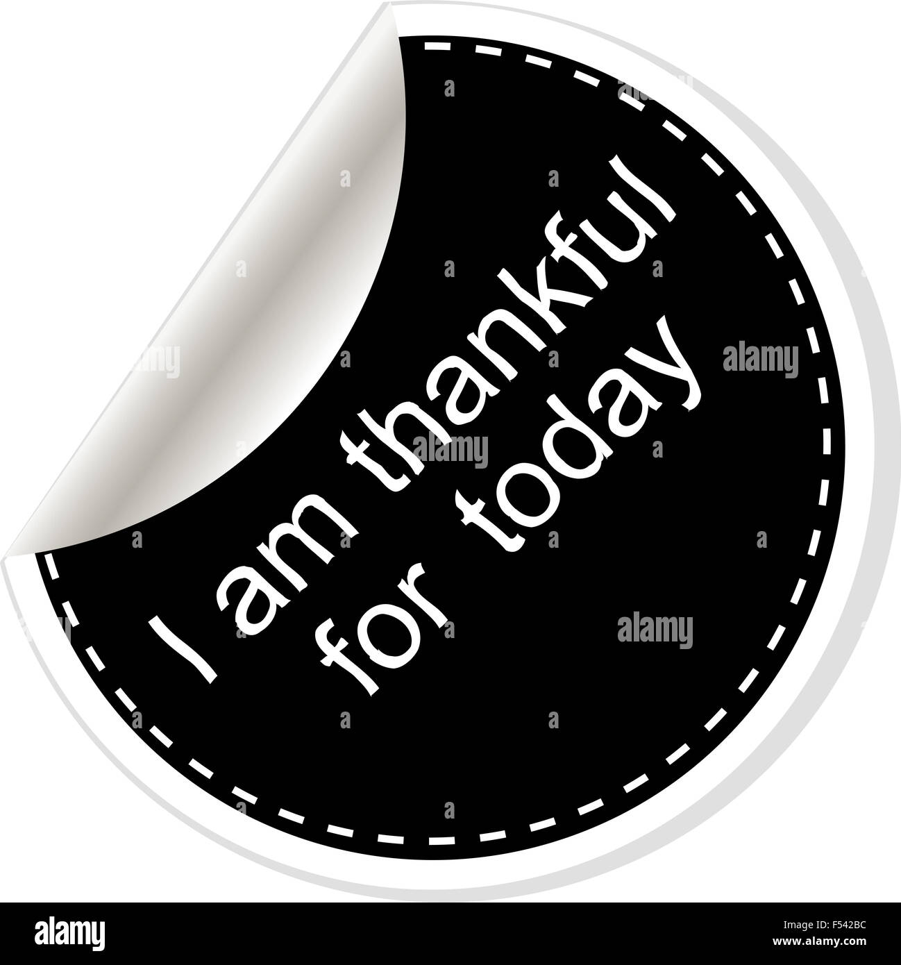 I am thankful for today. Inspirational motivational quote. Simple ...