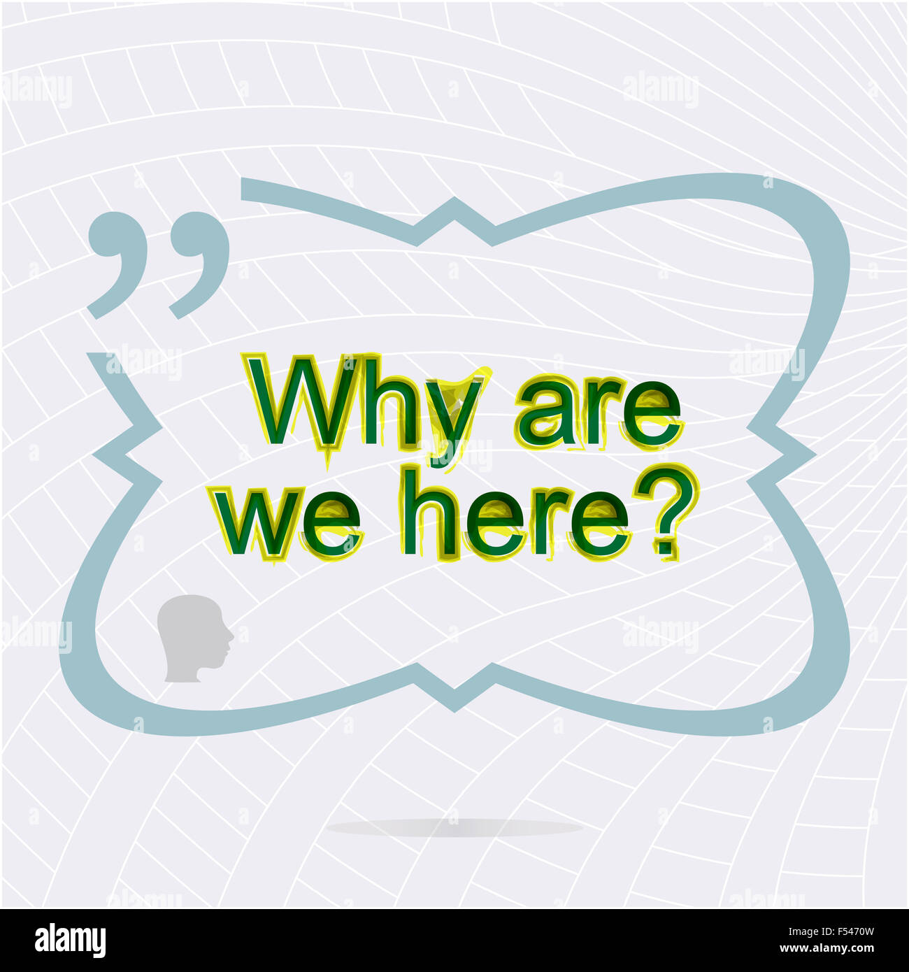 why are we here. Inspirational motivational quote. Trendy design ...