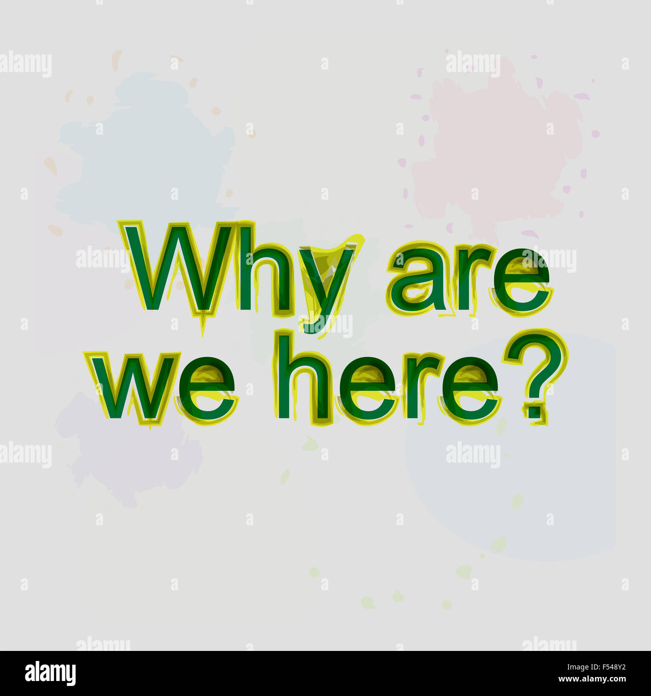 why are we here. Inspirational motivational quote. Trendy design ...