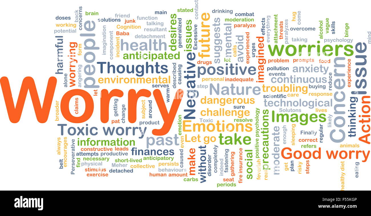 Background concept wordcloud illustration of worry Stock Photo - Alamy