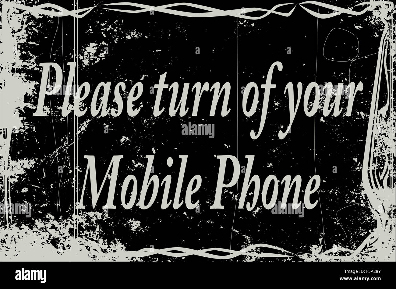 Extreme heavy grunge silent movie frame with text please turn off your ...