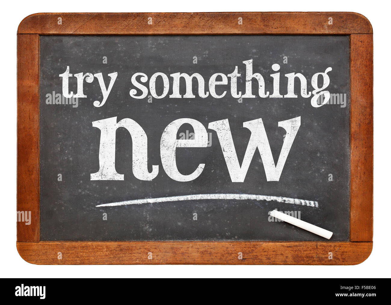 Now Is The Time To Try Something New