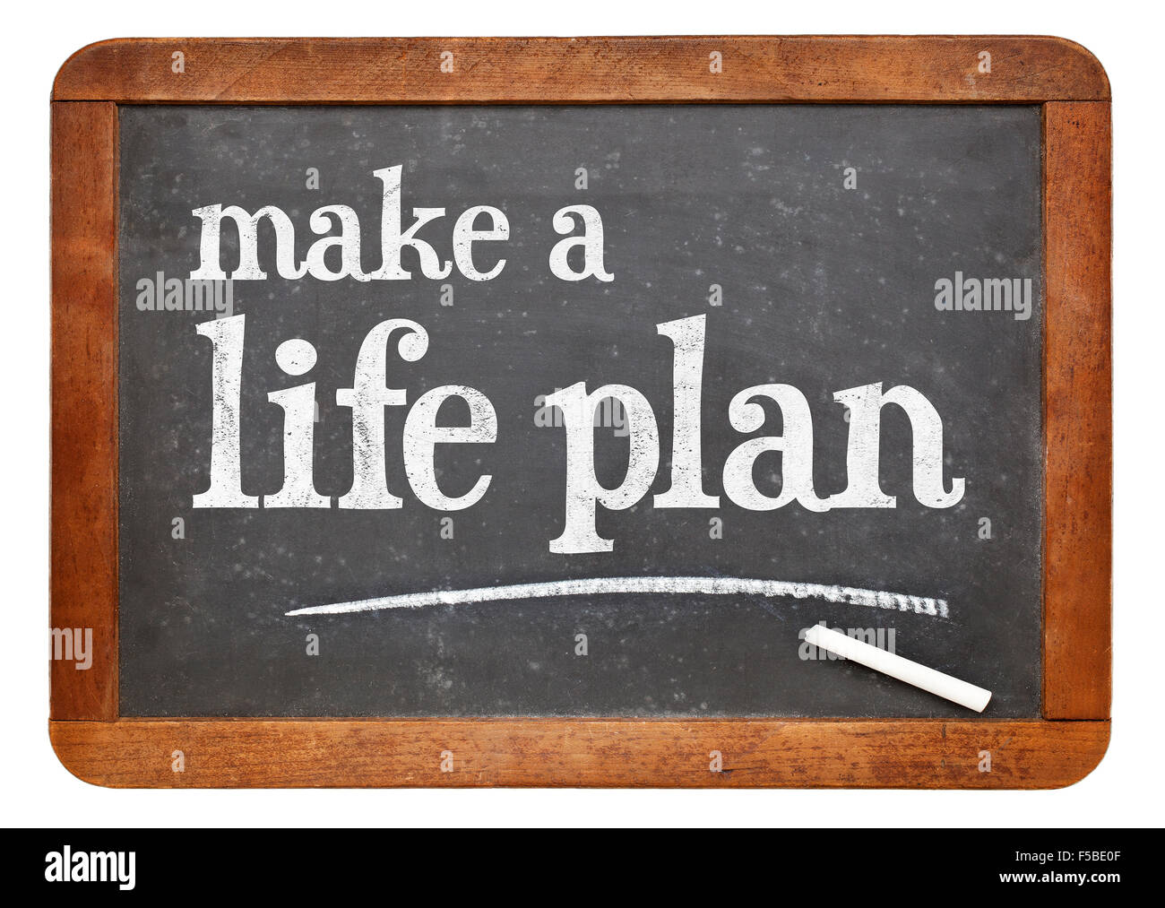 Make a life plan - inspirational advice on a vintage slate blackboard ...