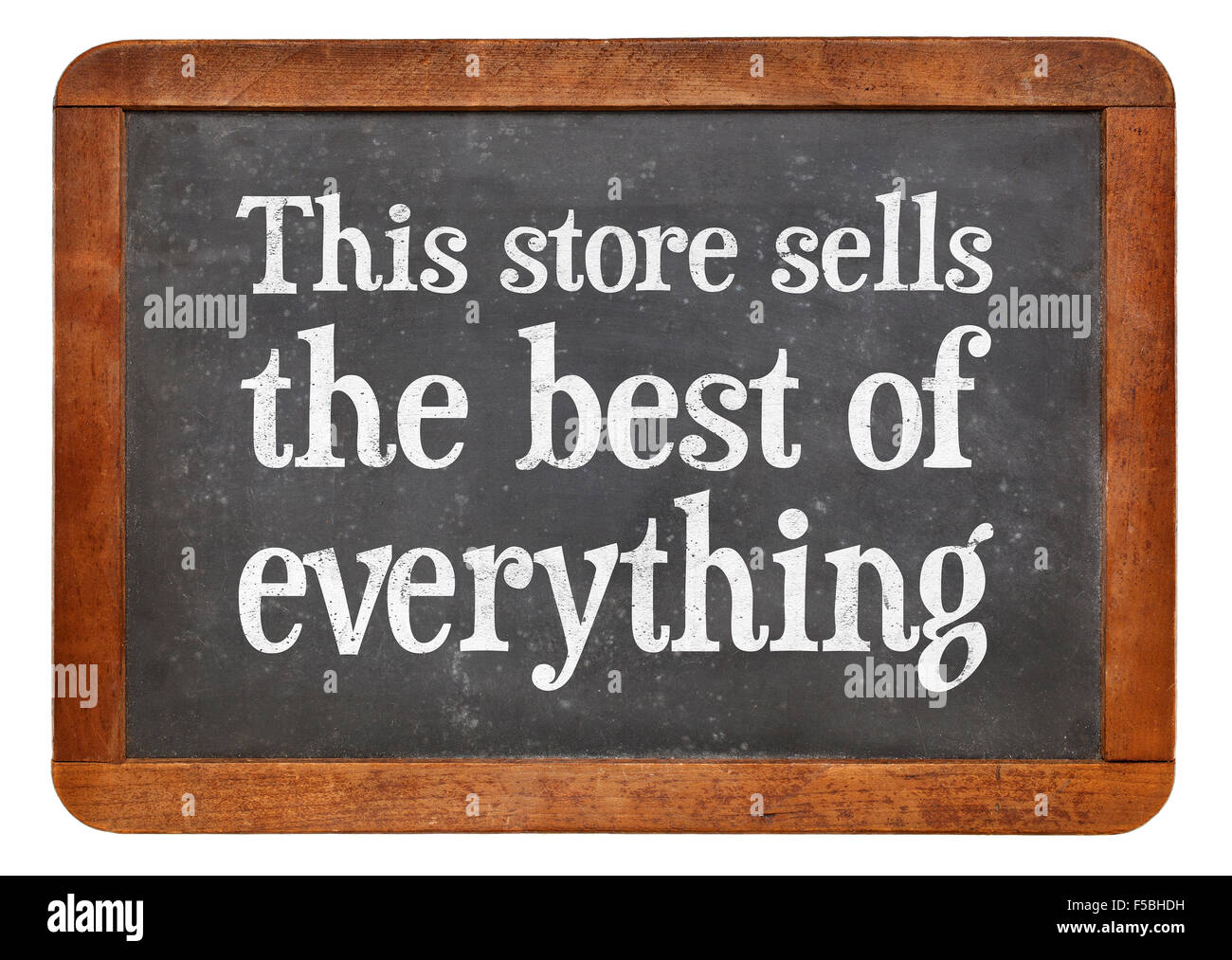This store sells the best of everything - marketing concept on a ...
