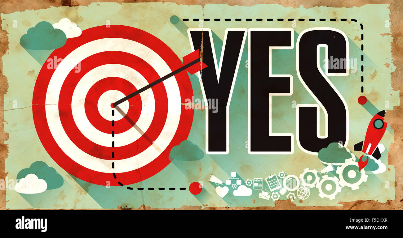 Business Concept. Yes Word on Grunge Poster Stock Photo - Alamy