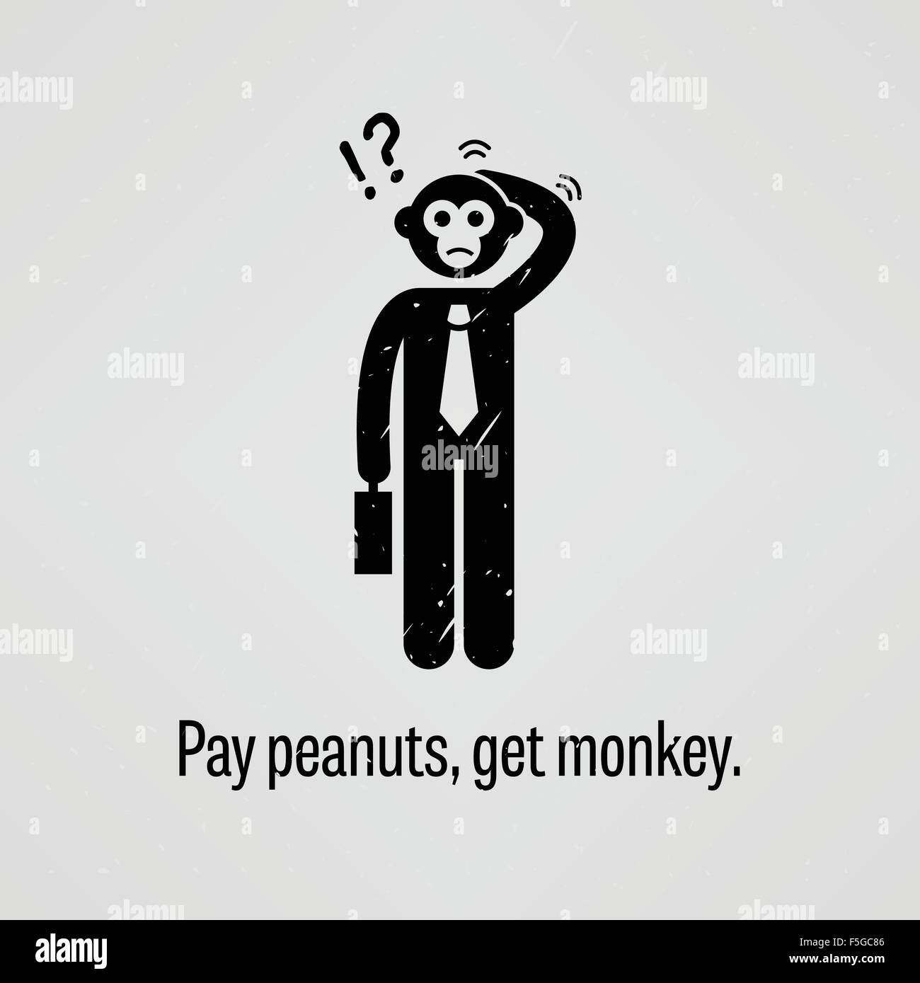 Pay peanuts, get monkey Stock Vector Image & Art - Alamy