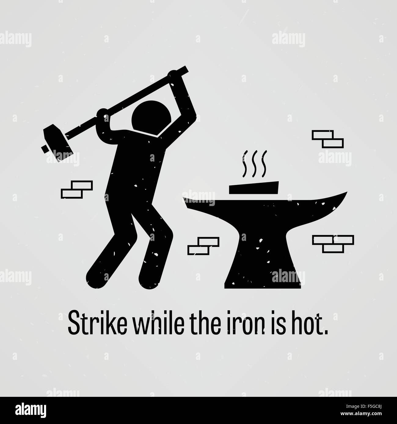Strike while the iron is hot Stock Vector Image & Art - Alamy