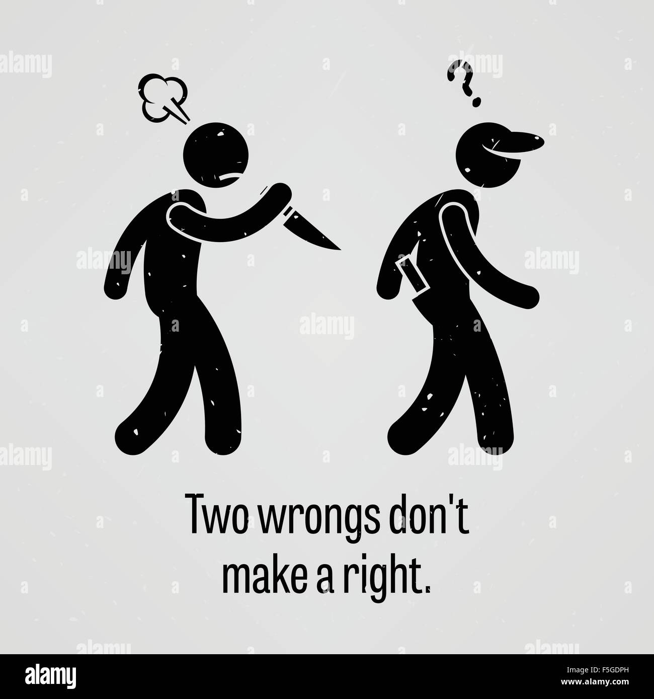 Two Wrongs Don't Make a Right Stick Figure Pictogram Sayings Stock ...