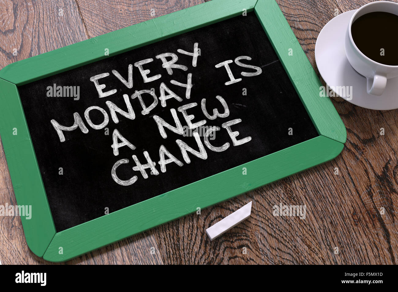 Every Monday is a New Chance. Inspirational Quote Stock Photo - Alamy