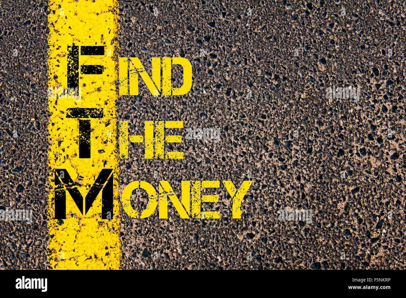 Concept image of Business Acronym FTM as Find The Money written over ...
