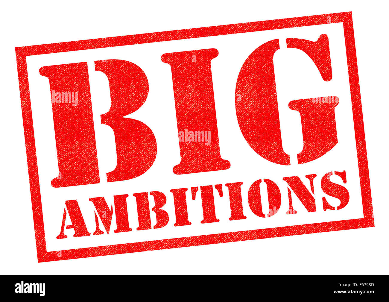 BIG AMBITIONS red Rubber Stamp over a white background Stock Photo - Alamy