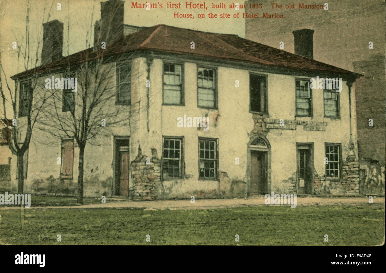 Marion's First Hotel was one of the earliest hotels in the town of ...