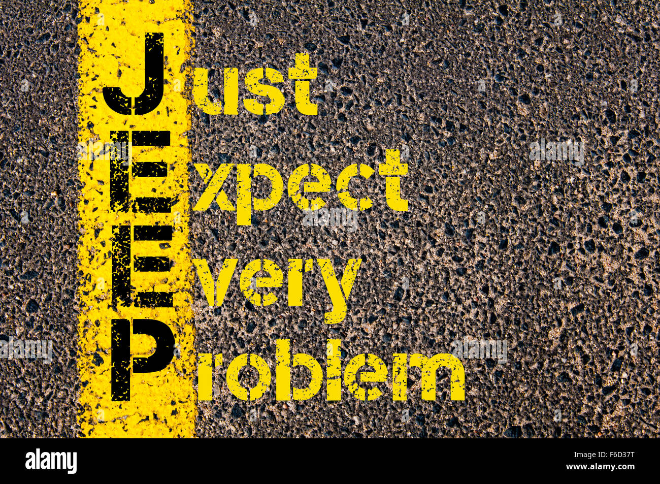 Concept image of Business Acronym JEEP as Just Expect Every Problem ...