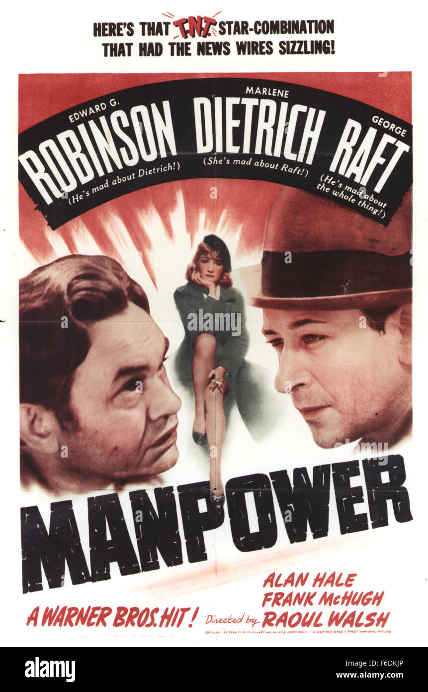 RELEASE DATE: August 9, 1941. MOVIE TITLE: Manpower. STUDIO: Warner ...